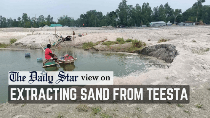 sand extraction from Teesta river | The Daily Star