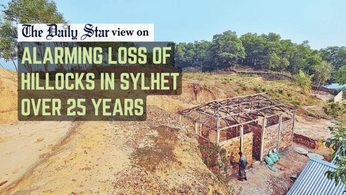 Hills and hillocks in Bangladesh | The Daily Star