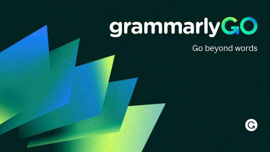 Grammarly to introduce AI-powered GrammarlyGO | The Daily Star
