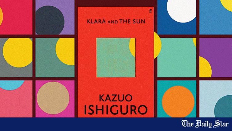 Klara and the Sun: Depths of humanity in artificial intelligence | The ...