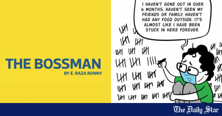 The Bossman : Stay inside | The Daily Star