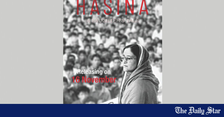 ‘Hasina: A Daughter’s Tale’ goes around the world