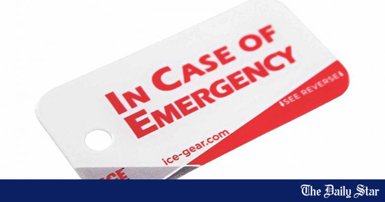 ICE – In Case Of Emergency | The Daily Star