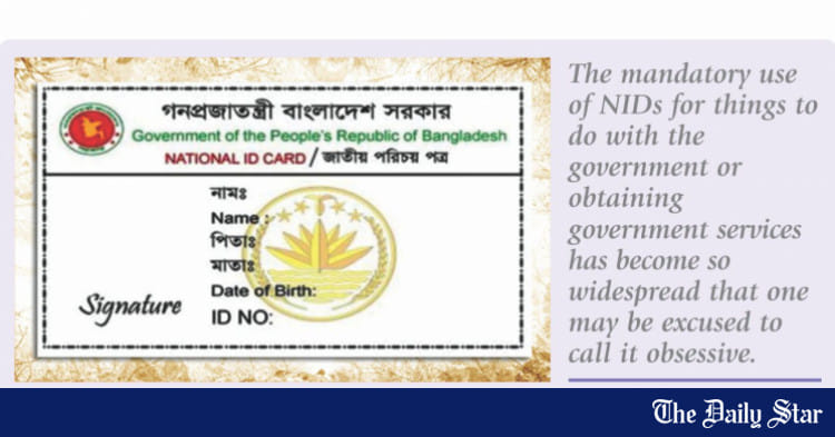 The over-use of NIDs in Bangladesh | The Daily Star