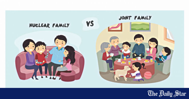 The pros and cons of nuclear family | The Daily Star