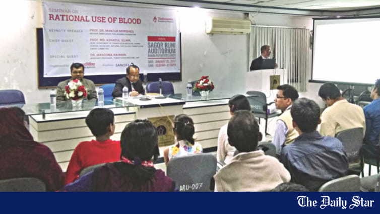 Seminar on 'Rational Use of Blood' held in Dhaka | The Daily Star