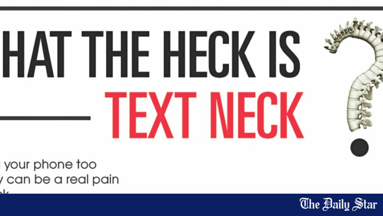 Text Neck: A rising epidemic | The Daily Star
