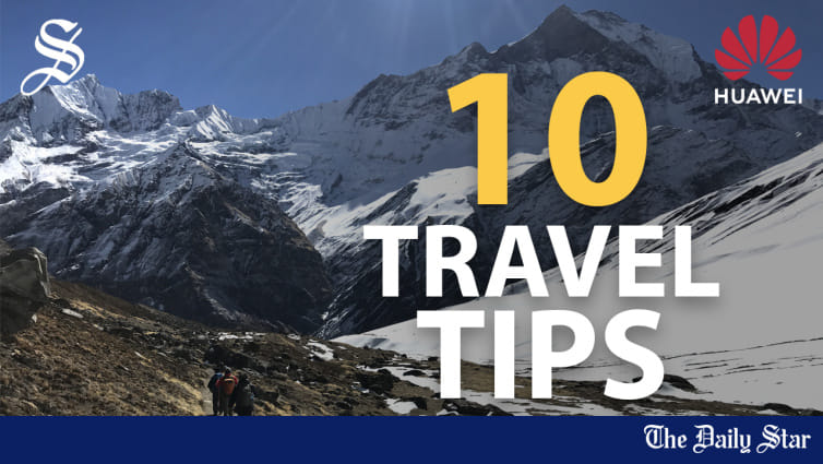 10 best travel tips of all time for adventure seekers - Daily Star