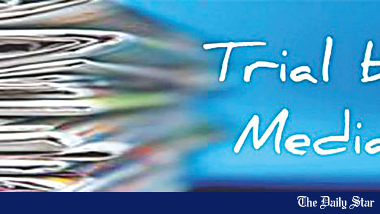 Media Trial: Prejudicing the Rights of the Parties in Criminal Cases ...