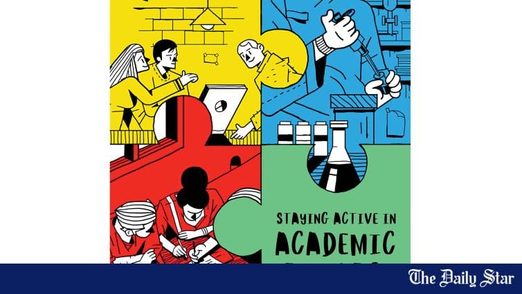 Staying Active in Academic Research | The Daily Star