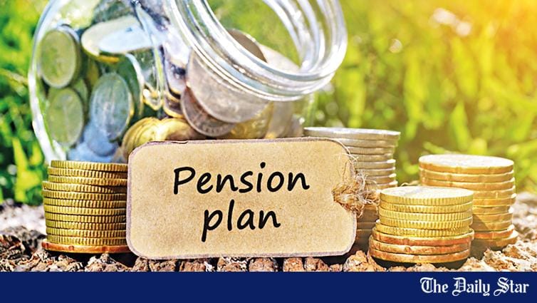 Universal Pension Scheme: Govt to set up an authority soon | The Daily Star