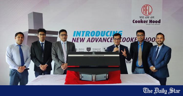 RFL launches new generation cooker hood | The Daily Star