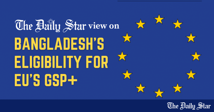Time to act to secure GSP-plus status | The Daily Star