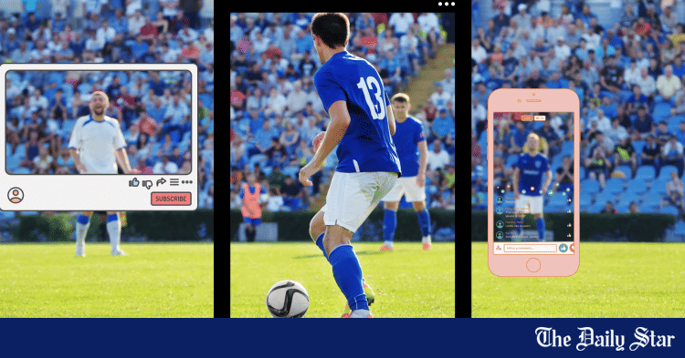 How social media has changed the way we experience football | Daily Star