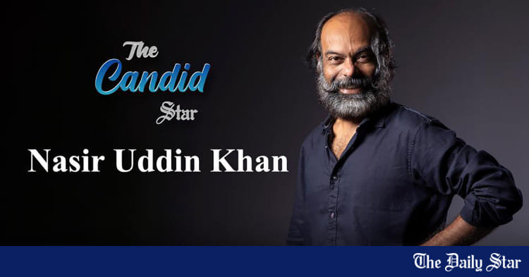 Nasir Uddin Khan: The actor who does it all | The Daily Star