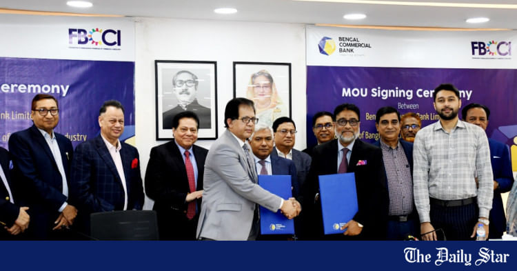 FBCCI, Bengal Commercial Bank team up for easy loans to CSMEs | Daily Star