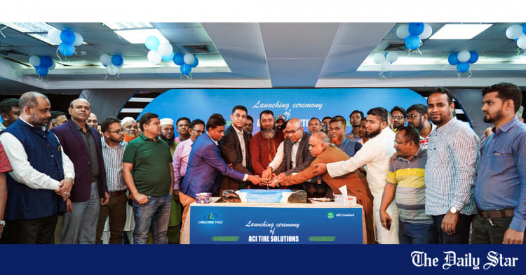 ACI Tire Solutions begins journey with LingLong Tire | The Daily Star