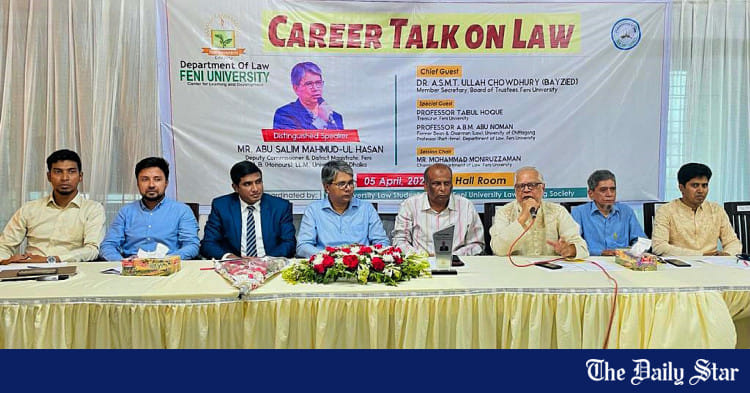 Feni University organises “Career Talk” on Law | The Daily Star