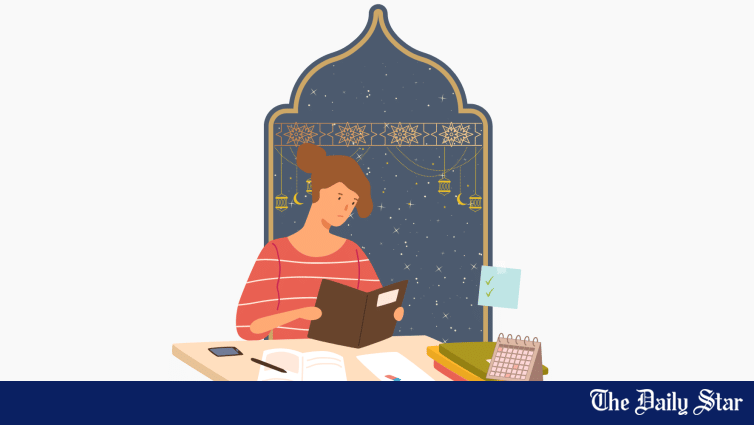 Working out a productive study schedule for Ramadan | The Daily Star