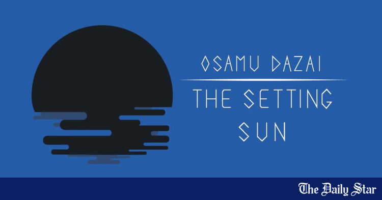 The Setting Sun: Dazai’s depiction of the dusk after the end of war ...