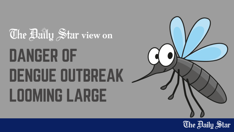 Early action key to dengue control | The Daily Star