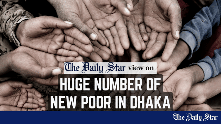 Are we overlooking the new poor? | The Daily Star