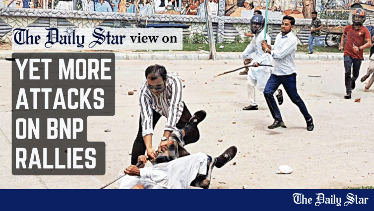 What point does attacking BNP rallies serve? | Daily Star