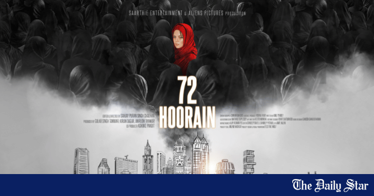 Trailer for controversial film ’72 Hoorain’ out | The Daily Star
