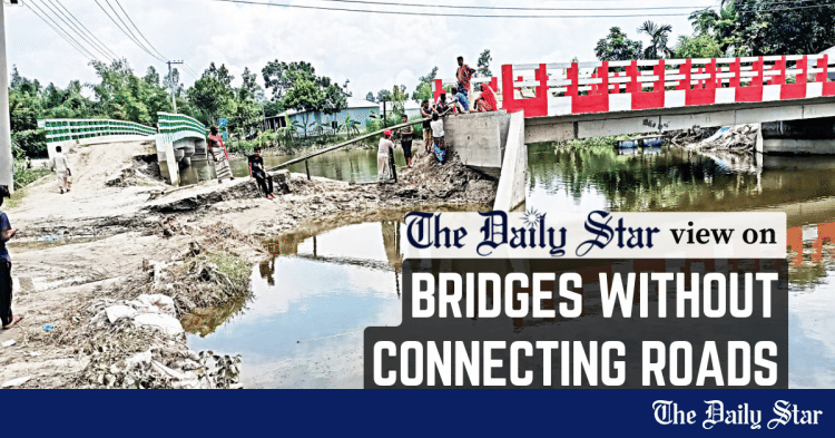 When bridges are not bridge-y enough | The Daily Star