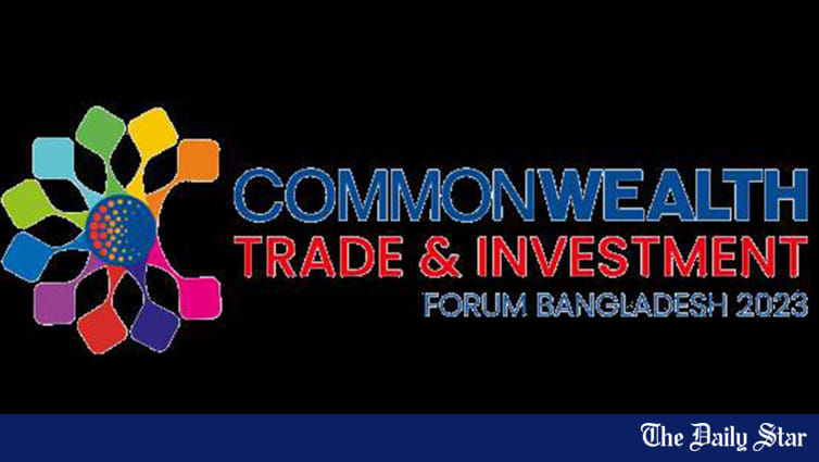 Commonwealth trade and investment forum from Sep 13 | The Daily Star