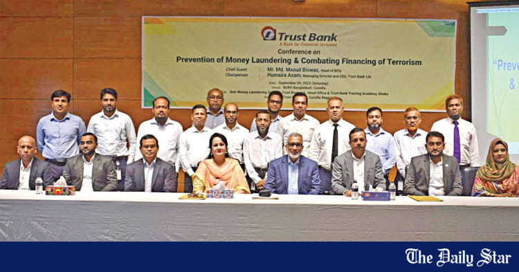 Trust Bank organises anti-money laundering conference | The Daily Star