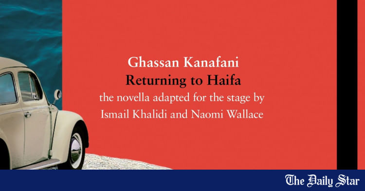 Returning to Haifa – A tale of despair and hope amid the Palestinian ...