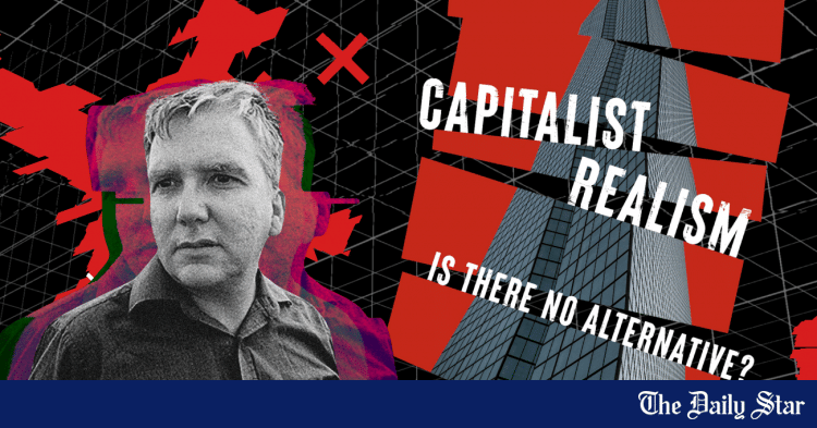 ‘Capitalist Realism’: Reading Mark Fisher in a contemporary world | The ...