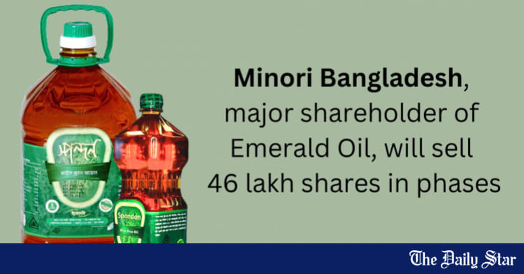 Emerald Oil’s major shareholder to sell 10 lakh shares | The Daily Star