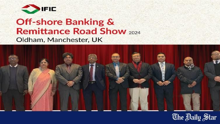 IFIC Bank holds offshore banking and remittance roadshow in UK | The ...