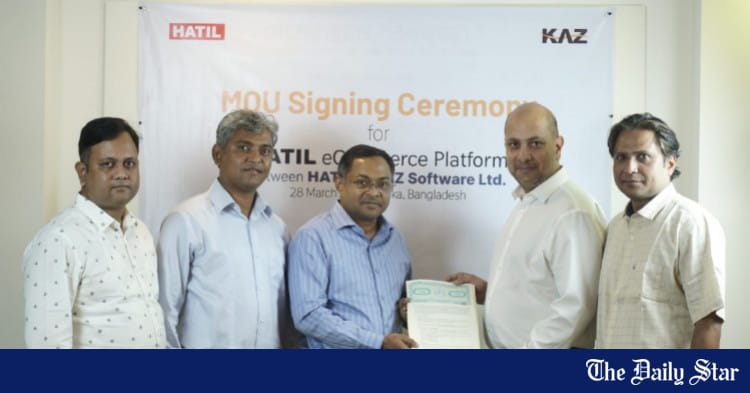 HATIL, Kaz Software sign MoU to enhance website, app | The Daily Star