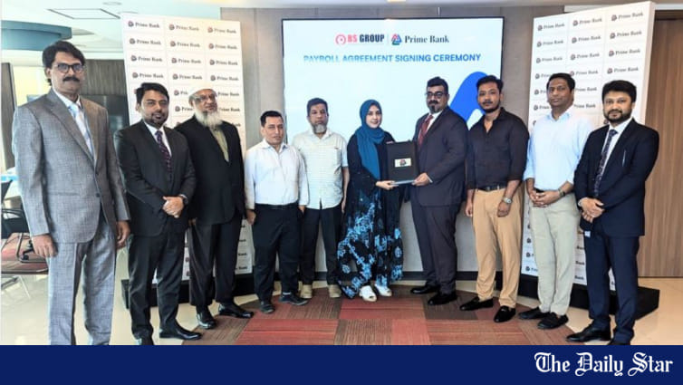 Prime Bank signs payroll agreement with BS Group | The Daily Star