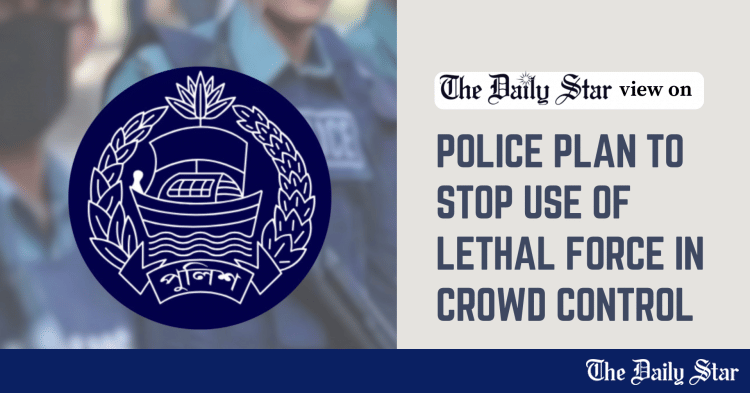 The police legacy of using lethal force has to change | The Daily Star