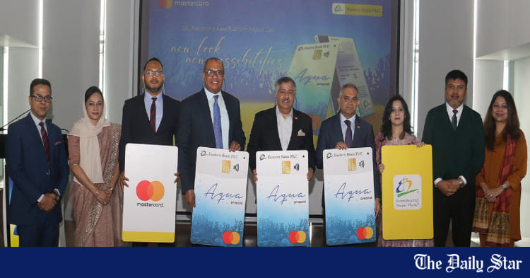 Eastern Bank relaunches ‘Mastercard Aqua Prepaid Card’ | The Daily Star