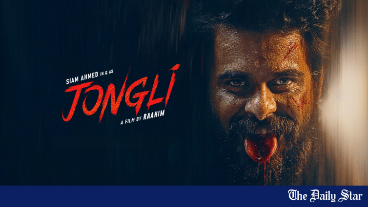 ‘Jongli’ teaser: Siam stuns with fierce look | The Daily Star
