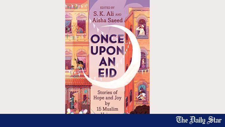 Once Upon an Eid | The Daily Star
