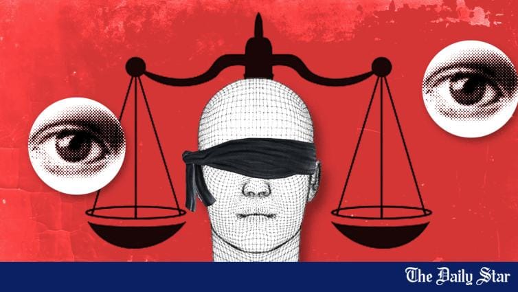 The law is blind, but so are the people | The Daily Star