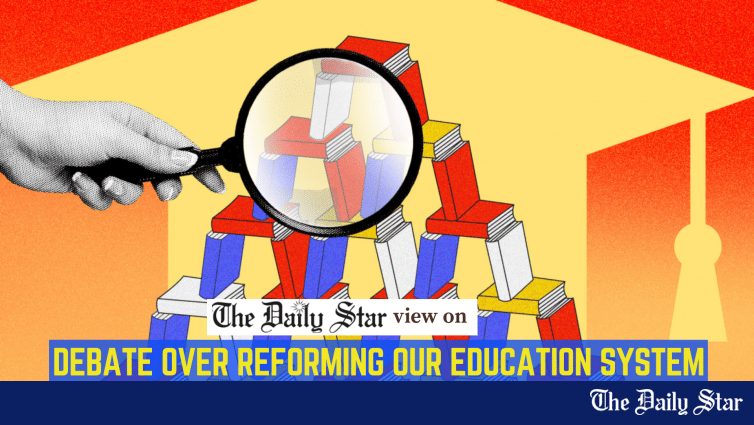 Our flawed education system must be fixed | The Daily Star